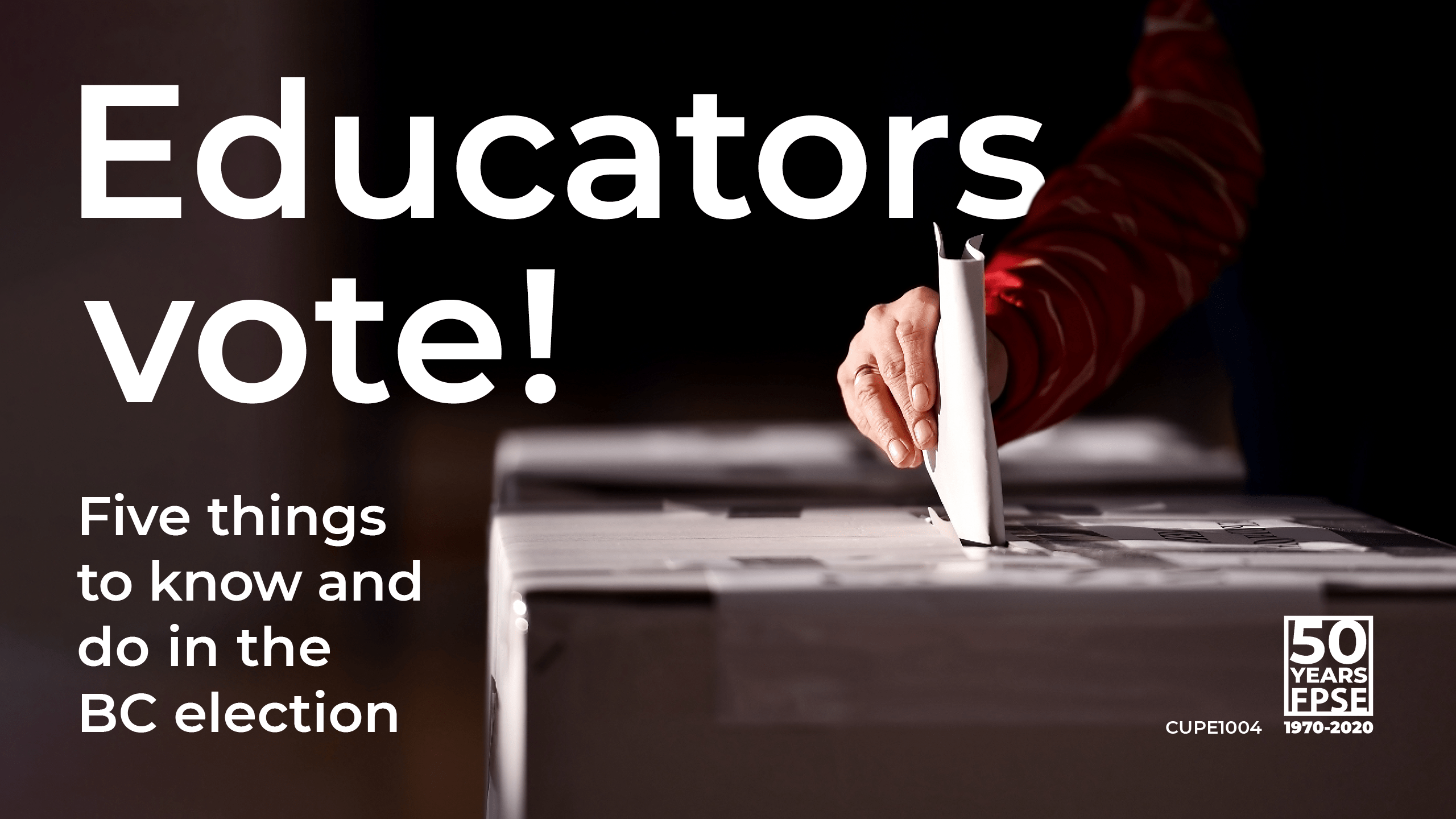 Educators vote! Five things to know and do in the BC election ...